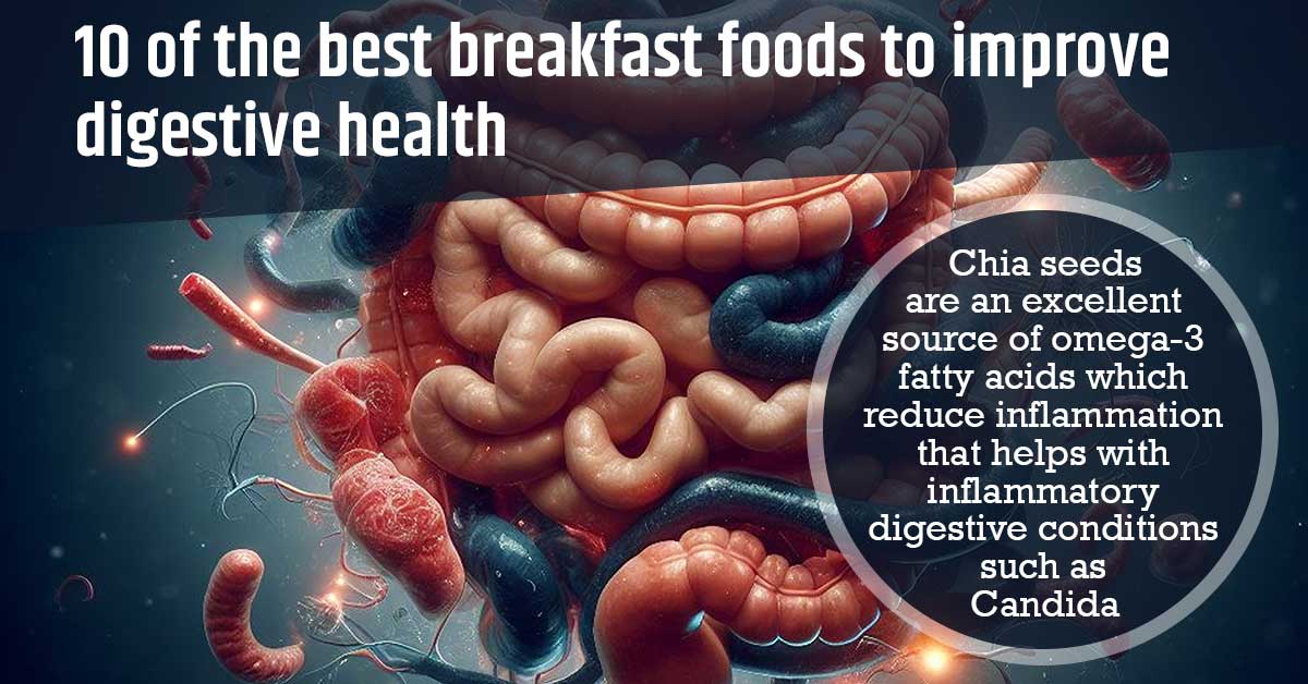 10 of the Best Breakfast Foods to Improve Digestive Health