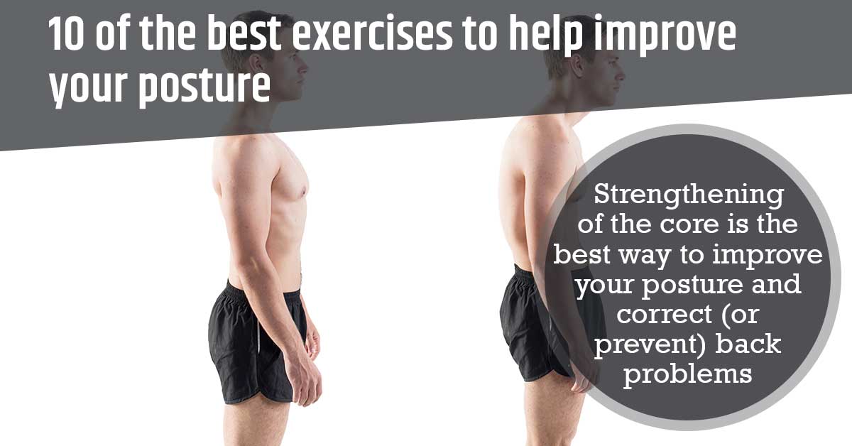 10 of the Best Exercises to Help Improve Your Posture