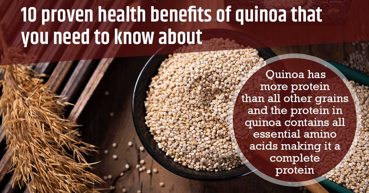 10 Proven Health Benefits of Quinoa That You Need to Know About