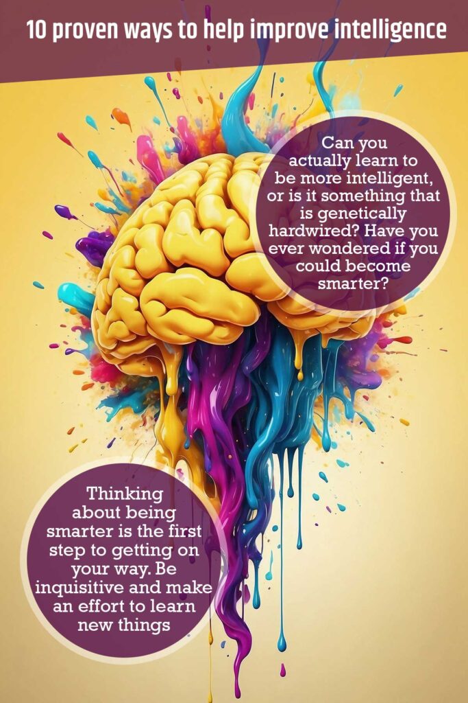 10 Proven Ways To Help Improve Intelligence