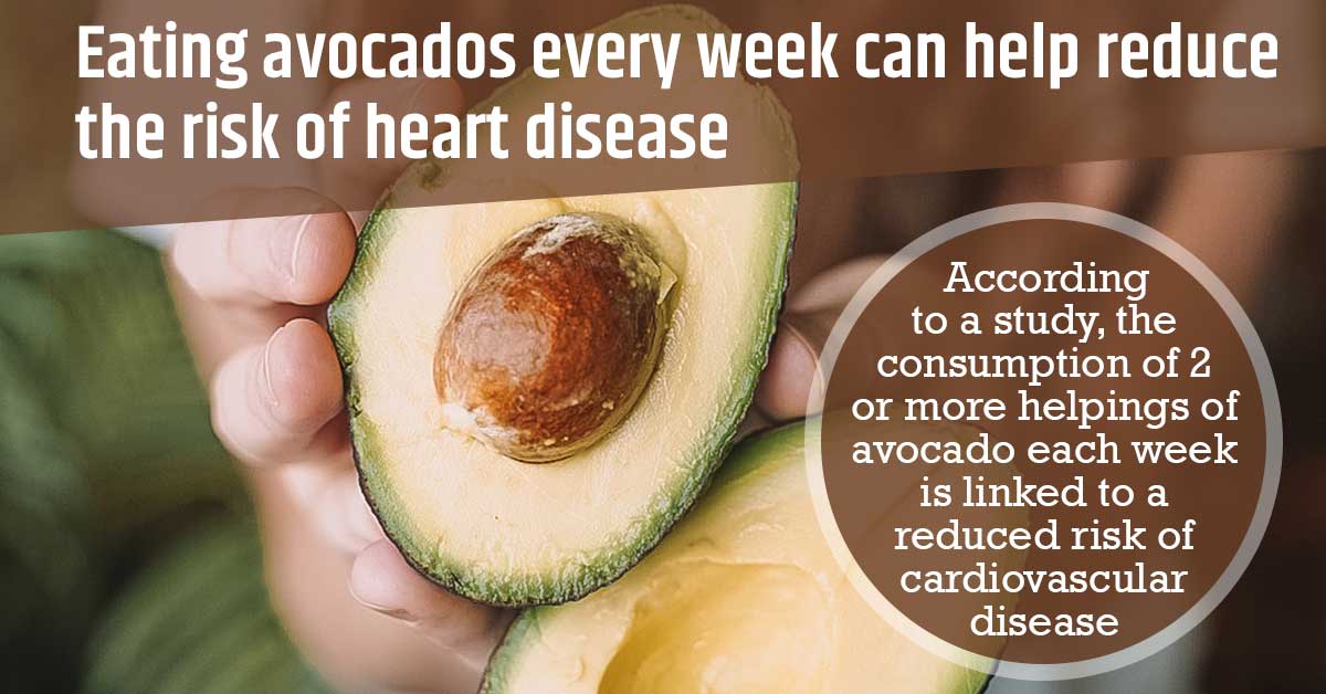 Eating Avocados Every Week Can Help Reduce the Risk of Heart Disease