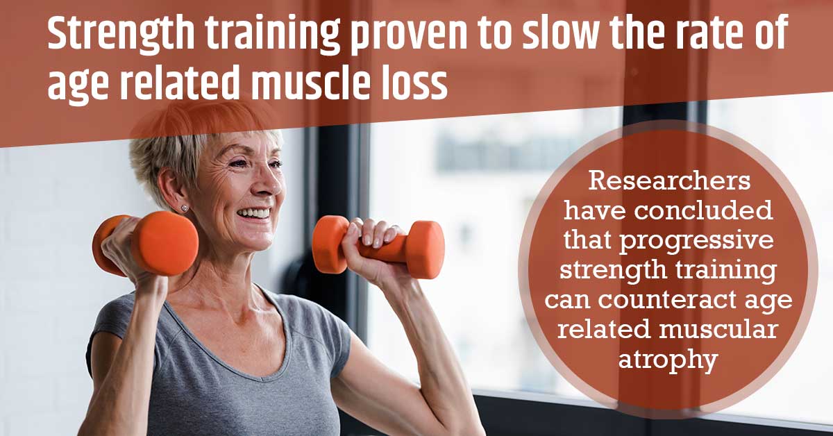 Strength Training Proven to Slow the Rate of Age Related Muscle Loss